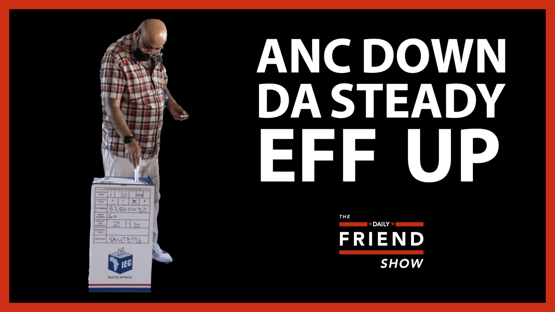 ANC down, DA steady, EFF up - Daily Friend