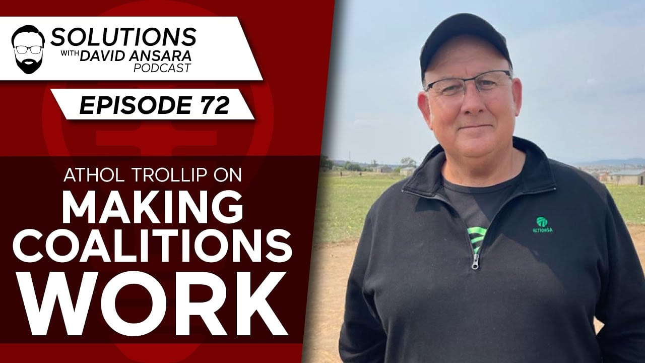 Athol Trollip on making coalitions work | Solutions with David Ansara ...