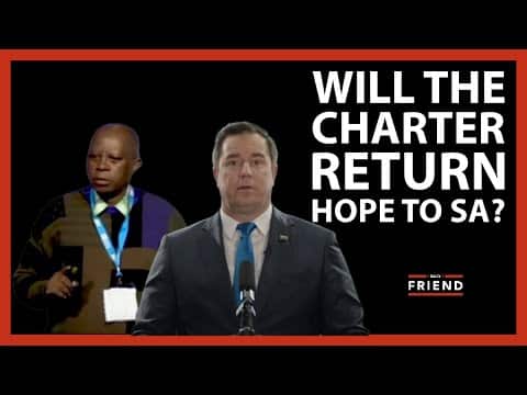 Will the charter return hope to SA? - Daily Friend