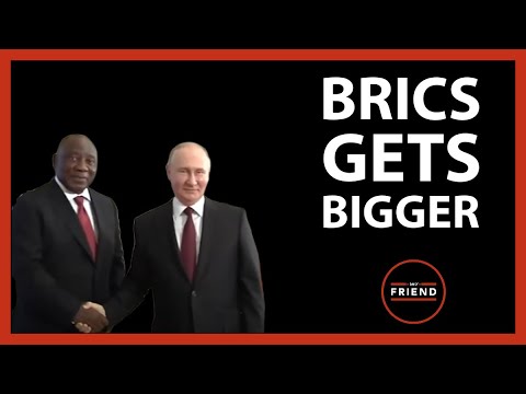 BRICS gets bigger | Daily Friend Wrap - Daily Friend