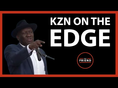KZN on the edge | Daily Friend Wrap - Daily Friend