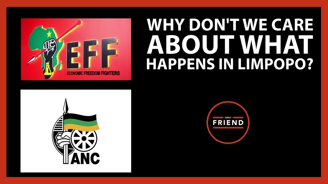 Why don't we care about what happens in Limpopo? | Daily Friend Wrap - Daily Friend